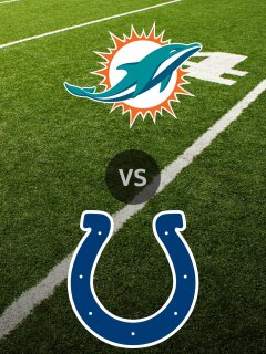 NFL Football - Miami Dolphins at Indianapolis Colts | Xfinity Stream