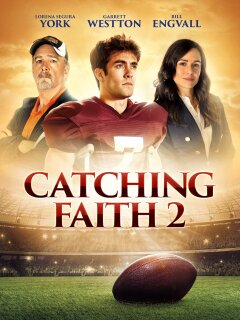 Catching Faith 2 | Xfinity Stream