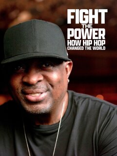 Fight the Power: How Hip-Hop Changed the World | Xfinity Stream