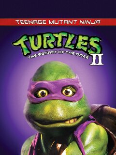 Teenage Mutant Ninja Turtles II: The Secret of the Ooze | Xfinity Stream