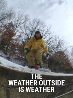 The Weather Outside Is Weather | Xfinity Stream