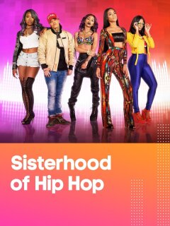 Sisterhood of Hip Hop | Xfinity Stream