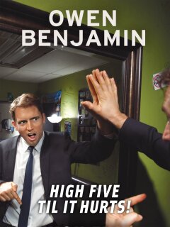 Owen Benjamin: High Five Til It Hurts | Xfinity Stream