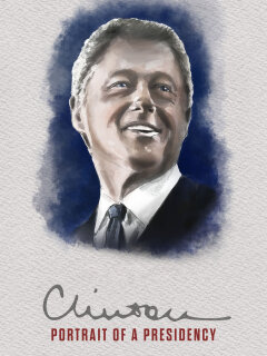 Clinton: Portrait of a Presidency | Xfinity Stream