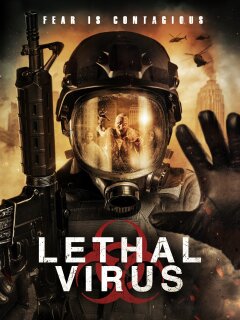 Lethal Virus | Xfinity Stream