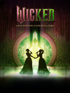 Wicked: Una noche maravillosa | Xfinity Stream