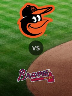 MLB Baseball - Baltimore Orioles at Atlanta Braves | Xfinity Stream