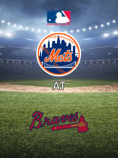 MLB Baseball - New York Mets at Atlanta Braves | Xfinity Stream