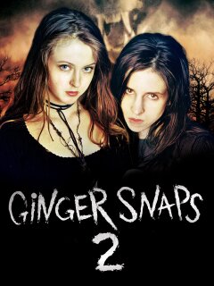 Ginger Snaps II: Unleashed | Xfinity Stream