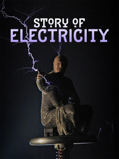 Shock and Awe: The Story of Electricity | Xfinity Stream