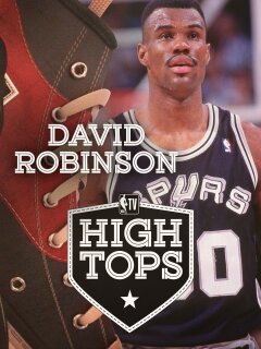 High Tops: David Robinson's Best Plays | Xfinity Stream
