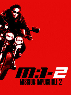 Mission: Impossible 2 | Xfinity Stream