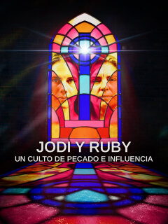 Jodi y Ruby: Un culto de pecado e influencia | Xfinity Stream