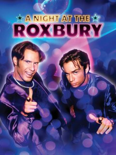 A Night at the Roxbury | Xfinity Stream