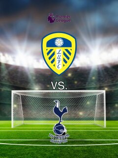 Premier League - Leeds United vs. Tottenham Hotspur | Xfinity Stream