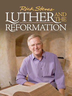 Rick Steves Luther and the Reformation | Xfinity Stream
