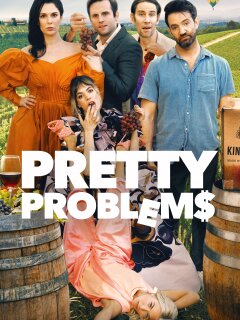 Pretty Problems | Xfinity Stream