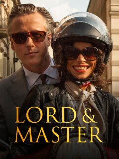 Lord & Master: The Movie | Xfinity Stream