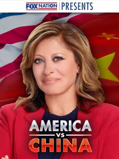 Fox Nation Presents America vs. China | Xfinity Stream