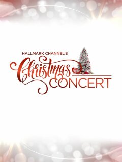 Hallmark Channel's Christmas Concert | Xfinity Stream