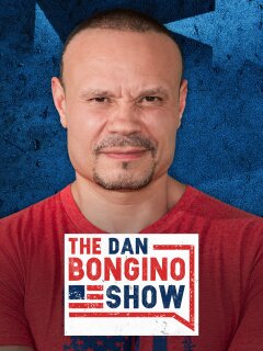The Dan Bongino Show on Fox Nation | Xfinity Stream
