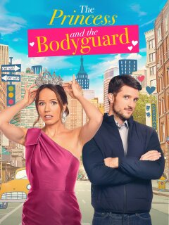 The Princess and the Bodyguard | Xfinity Stream