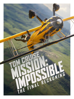 Mission: Impossible -- The Final Reckoning | Xfinity Stream