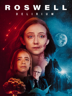 Roswell Delirium | Xfinity Stream