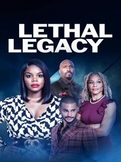 Lethal Legacy | Xfinity Stream