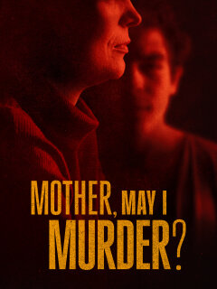 Mother, May I Murder? | Xfinity Stream