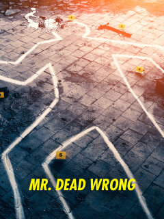 Mr. Dead Wrong | Xfinity Stream