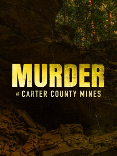 Murder at Carter County Mines | Xfinity Stream
