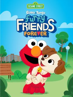 Sesame Street: Elmo & Tango: Furry Friends Forever | Xfinity Stream