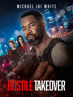 Hostile Takeover | Xfinity Stream