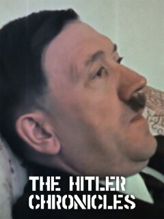 The Hitler Chronicles | Xfinity Stream